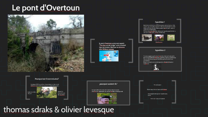 Le pont d'Overtoun by Thomas Sdrakas on Prezi