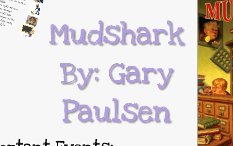 Mudshark by Raven Cody on Prezi