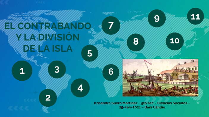 EL CONTRABANDO Y LA DIVISIÓN DE LA ISLA by Krisandra Suero on Prezi