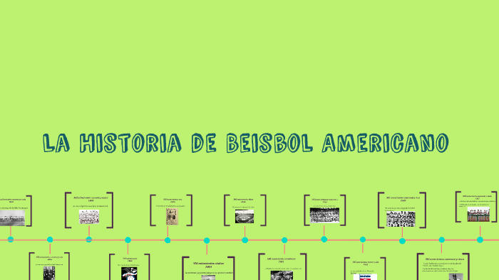 La Historia de Beisbol Americano by Sean Caiati on Prezi