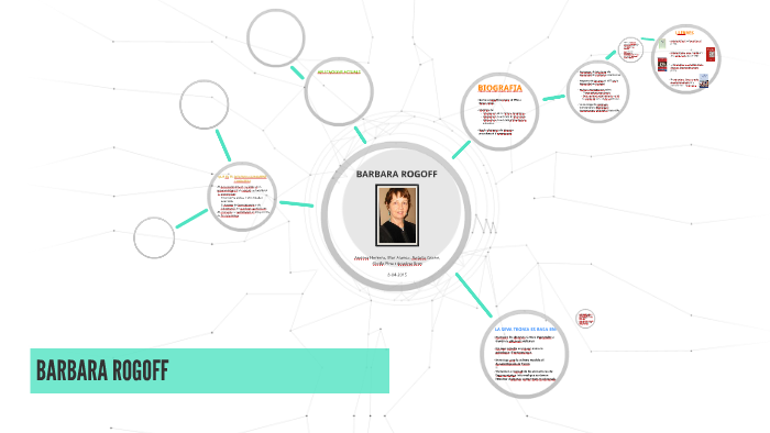 BARBARA ROGOFF by Ariadna Bros on Prezi