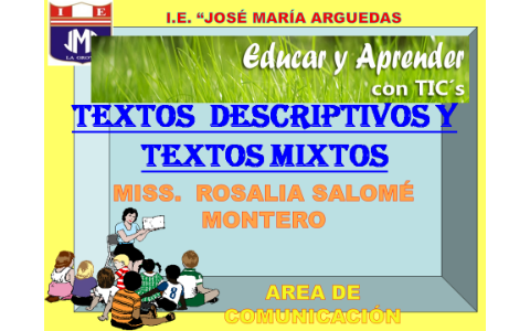 TEXTOS DESCRIPTIVOS Y TEXTOS MIXTOS by Rosalia Salome Montero on Prezi