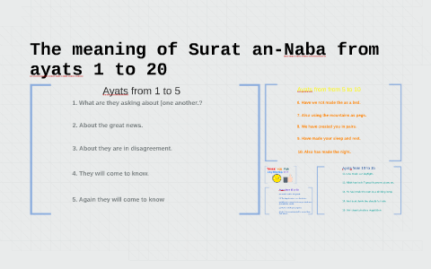 The meaning of Surat an-Naba from ayats 1 to 20 by Abdullah syed on Prezi