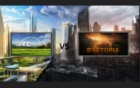 Utopia vs Dystopia by giuliana bertolla on Prezi
