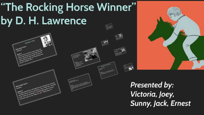 “The Rocking Horse Winner” by Victoria Huang on Prezi