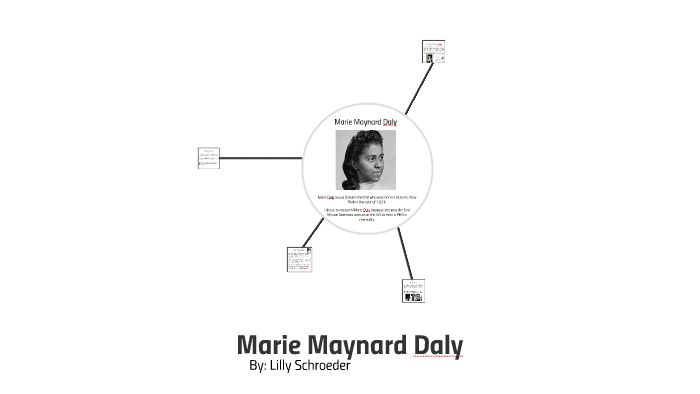Marie Maynard Daly by lilly schroeder on Prezi