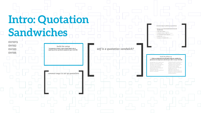 Intro: Quotation Sandwiches by Michael McGinnis on Prezi