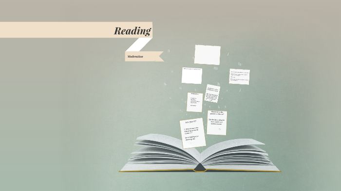 Reading Moderation by Year 6 on Prezi