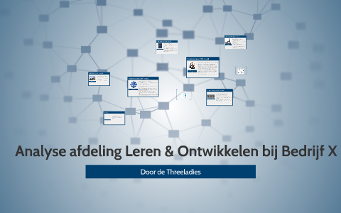 Analyse afdeling Leren & Ontwikkelen bij Bedrijf X by Suzanne den ...