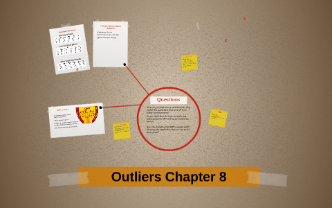 Outliers Chapter 8 by Tommy Song