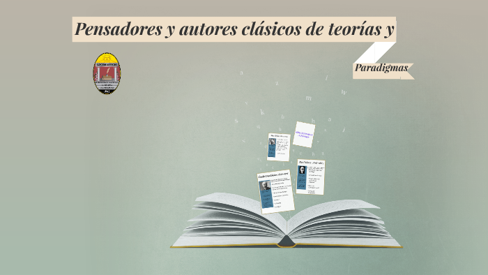 Pensadores y autores clasicos de teorias y paradigmas by Anny Martinez ...