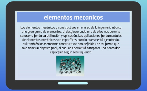 elementos mecanicos by julian dario piñeros on Prezi