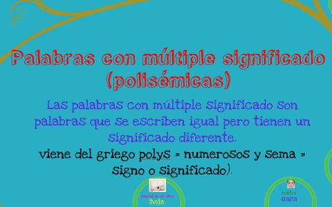 Palabras con múltiple significado by Gpe Moreno on Prezi