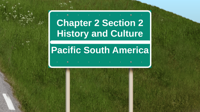 Chapter 2 Section 2 History and Culture by Chase Ramey on Prezi