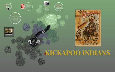 KICKAPOO INDIANS by Alexis Watson on Prezi