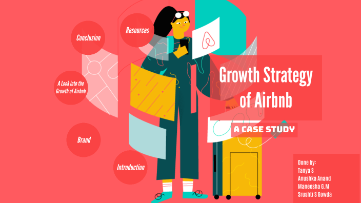 Growth Strategy of Airbnb by Tanya S on Prezi
