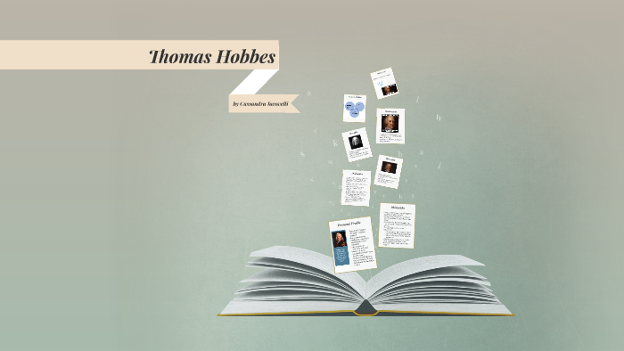Thomas Hobbes by Cass Iacovelli on Prezi