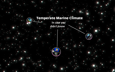 Temperate Marine Climate by Eric Otrusina on Prezi