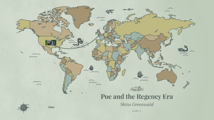Poe and the Regency Era by Shira Greenwald on Prezi