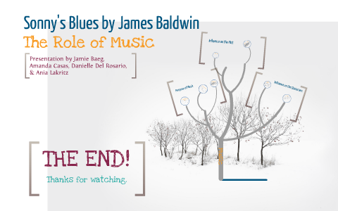 Sonny's Blues: The Role of Music by Jamie Baeg on Prezi