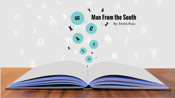 Man From The South by Roald Dahl by Emma R on Prezi