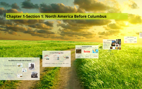 Chapter 1-Section 1: North America Before Columbus by Alex Marshall on ...