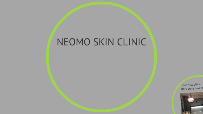 NEOMO SKIN CLINIC by Neomo Medical on Prezi