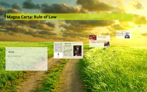 Magna Carta: Rule of Law by Alyssa Pataky on Prezi