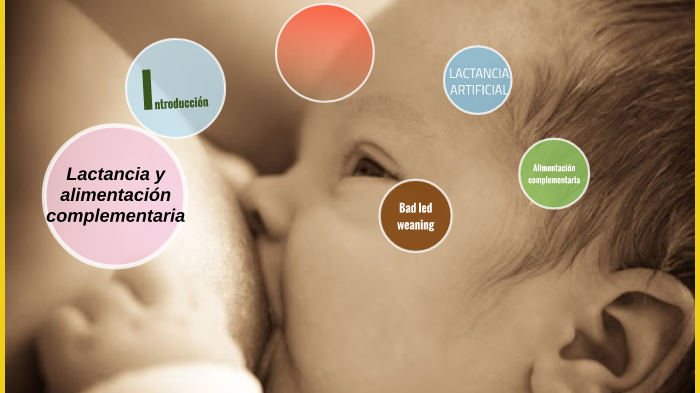 Lactancia y alimentación complementaria by Diana Selariu on Prezi