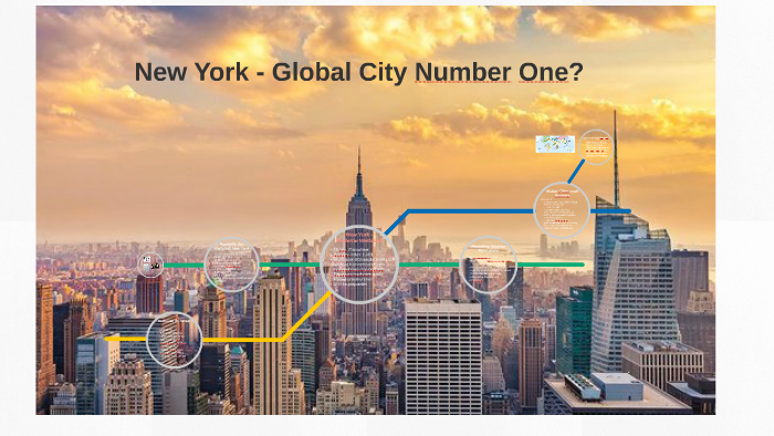 New York - Global City Number One? by on Prezi