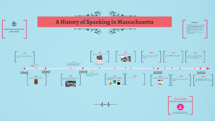 A History of Spanking in Massachusetts by Caroline Luft on Prezi