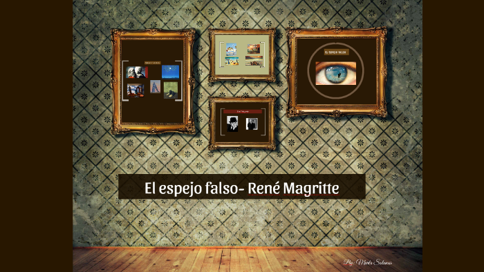 El espejo falso- René Magritte by Marta solanas on Prezi