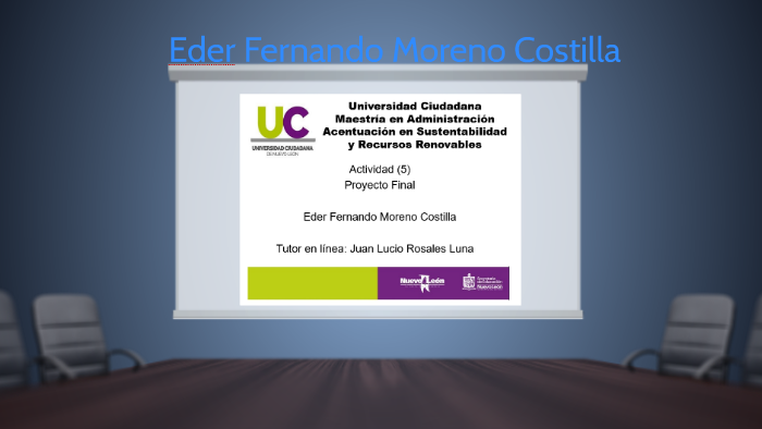 Eder Fernando Moreno Costilla by carolina medina rocha on Prezi
