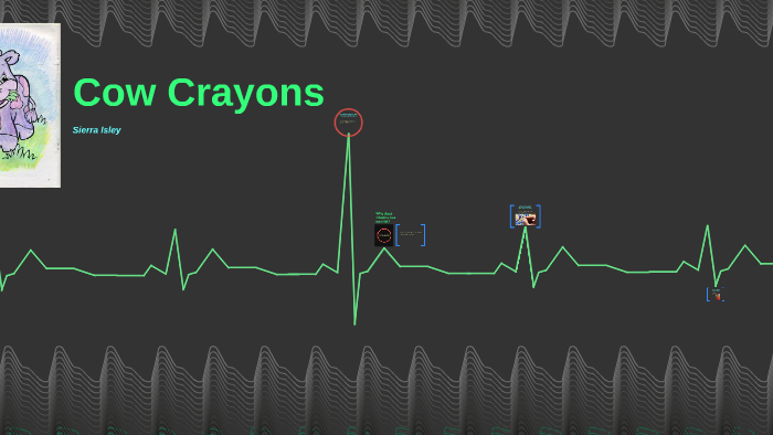 Cow Crayons by Sierra Isley on Prezi