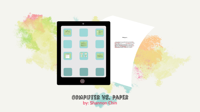 Computer vs. paper by Shannon Chin on Prezi
