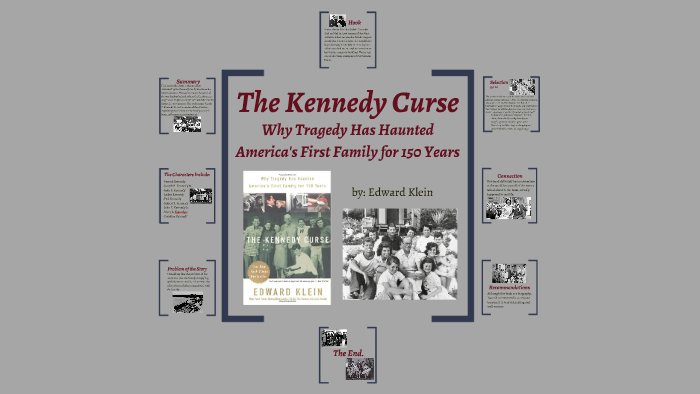 The Kennedy Curse by Gabrielle Proper on Prezi