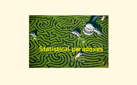 Statistical paradoxes by Lucia Popadič on Prezi