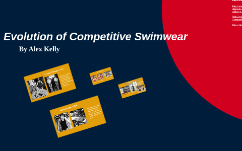 Evolution of Competitive Swimwear by Alexander Kelly on Prezi