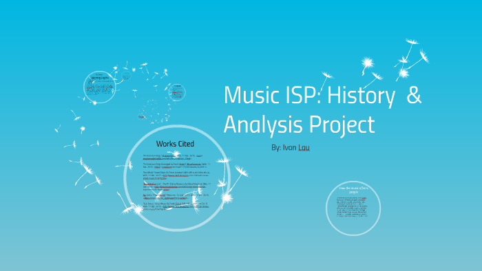 Music ISP: History & Analysis Project by Ivan Lau on Prezi