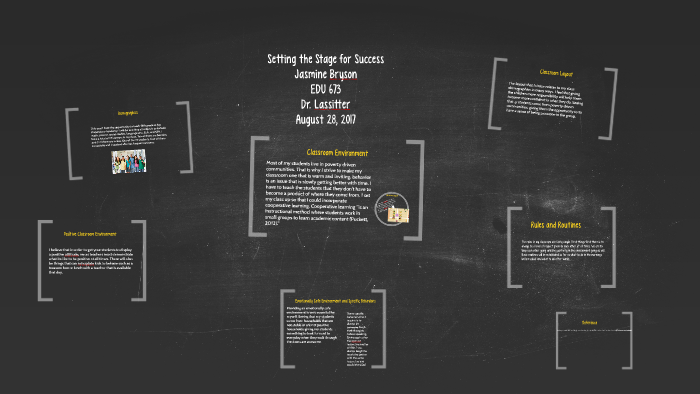 Setting the Stage for Success by jasmine bryson on Prezi