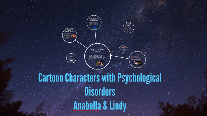 Cartoon Characters with Psychological Disorders by lindy linebaugh on Prezi