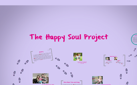 The Happy Soul Project by Emily Stringfellow on Prezi