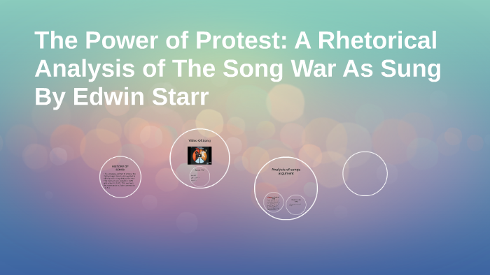 The Power of Protest: A Rhetorical Analysis of The Song War by madison ...