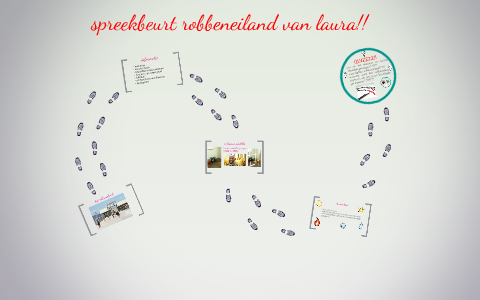 spreekbeurt robbeneiland van laura!! by Laura Terpstra on Prezi