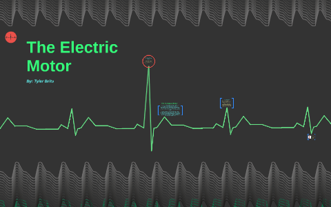 The Electric Motor by Tyler Brito on Prezi