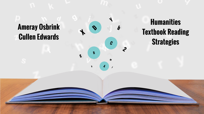 Humanities Textbook Reading Strategies by Ameray Osbrink on Prezi