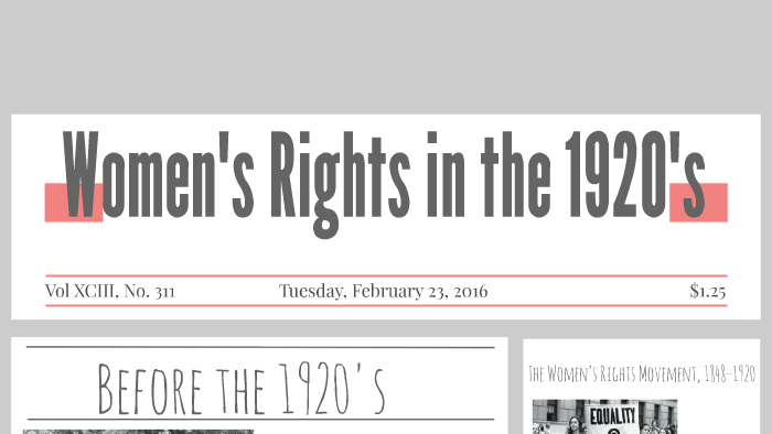 Women's Rights in the 1920's by Brittany Davis on Prezi