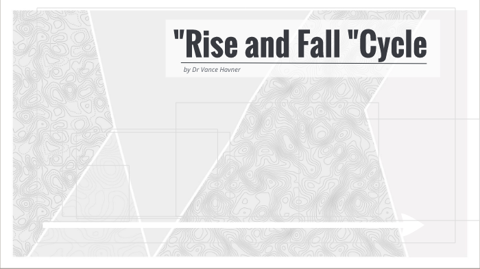 Rise and fall cycle by T. Scott Greene on Prezi