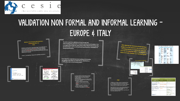 VALIDATION NON FORMAL AND INFORMAL LEARNING - EUROPE & ITALY by Roberta Lo Bianco on Prezi