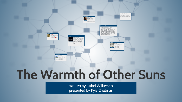 The Warmth of Other Suns by kyja chatman on Prezi